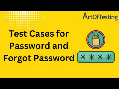Test Cases for Password & Forgot Password Fields - ArtOfTesting