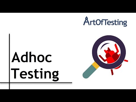Adhoc Testing - Definition, Advantages and Disadvantages