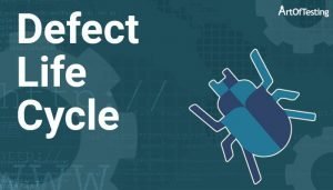 Bug/Defect Life Cycle in Software Testing