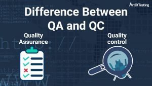 Quality Assurance vs Quality Control - Know the Differences
