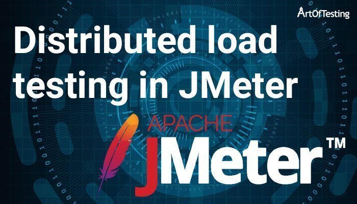 How To Perform Distributed Load Testing In JMeter ArtOfTesting