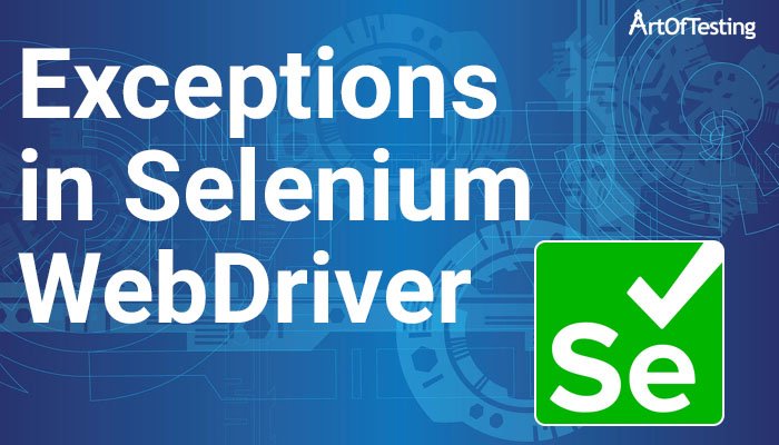Exceptions In Selenium Webdriver With Java