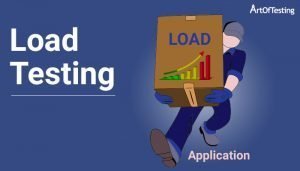 Load Testing | The Complete Guide by ArtOfTesting