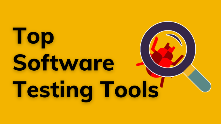 Top Software Testing Tools to Streamline Testing in 2023
