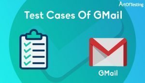 Test Cases for GMail Application - ArtOfTesting