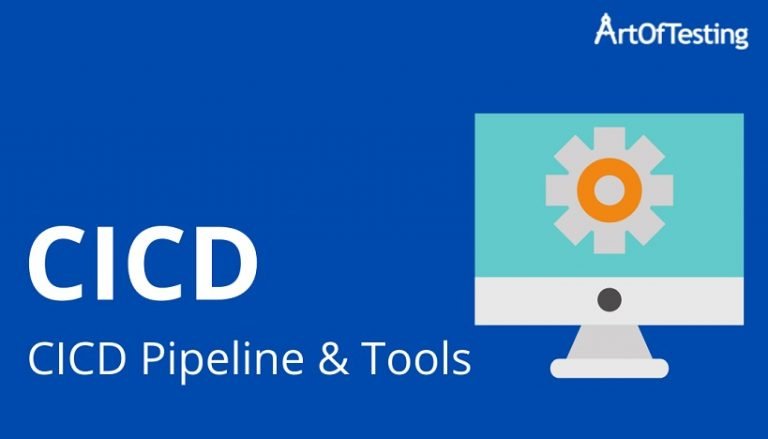What is CICD? CICD Pipelines & Tools - ArtOfTesting